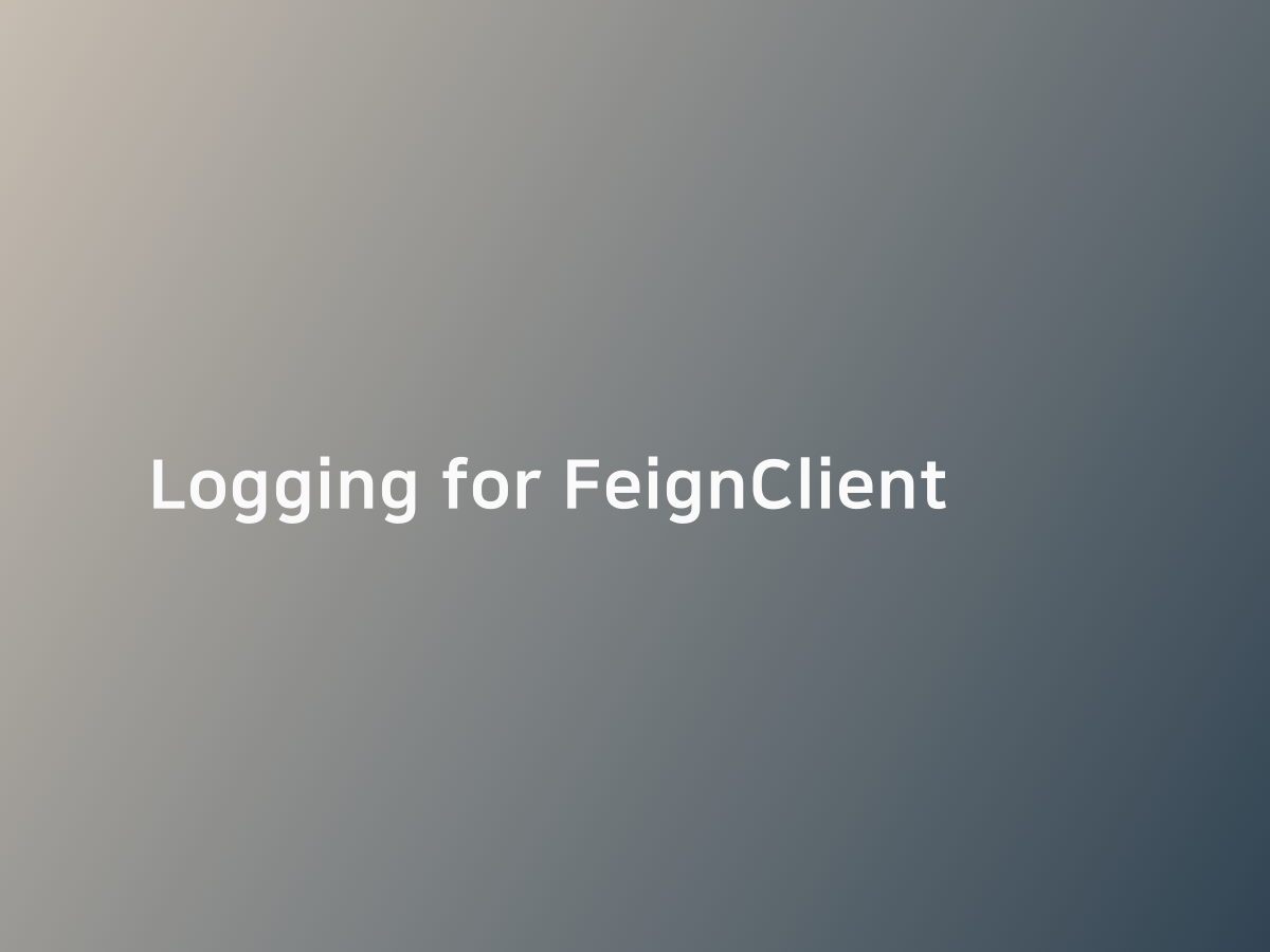 Logging for FeignClient | 코드너리