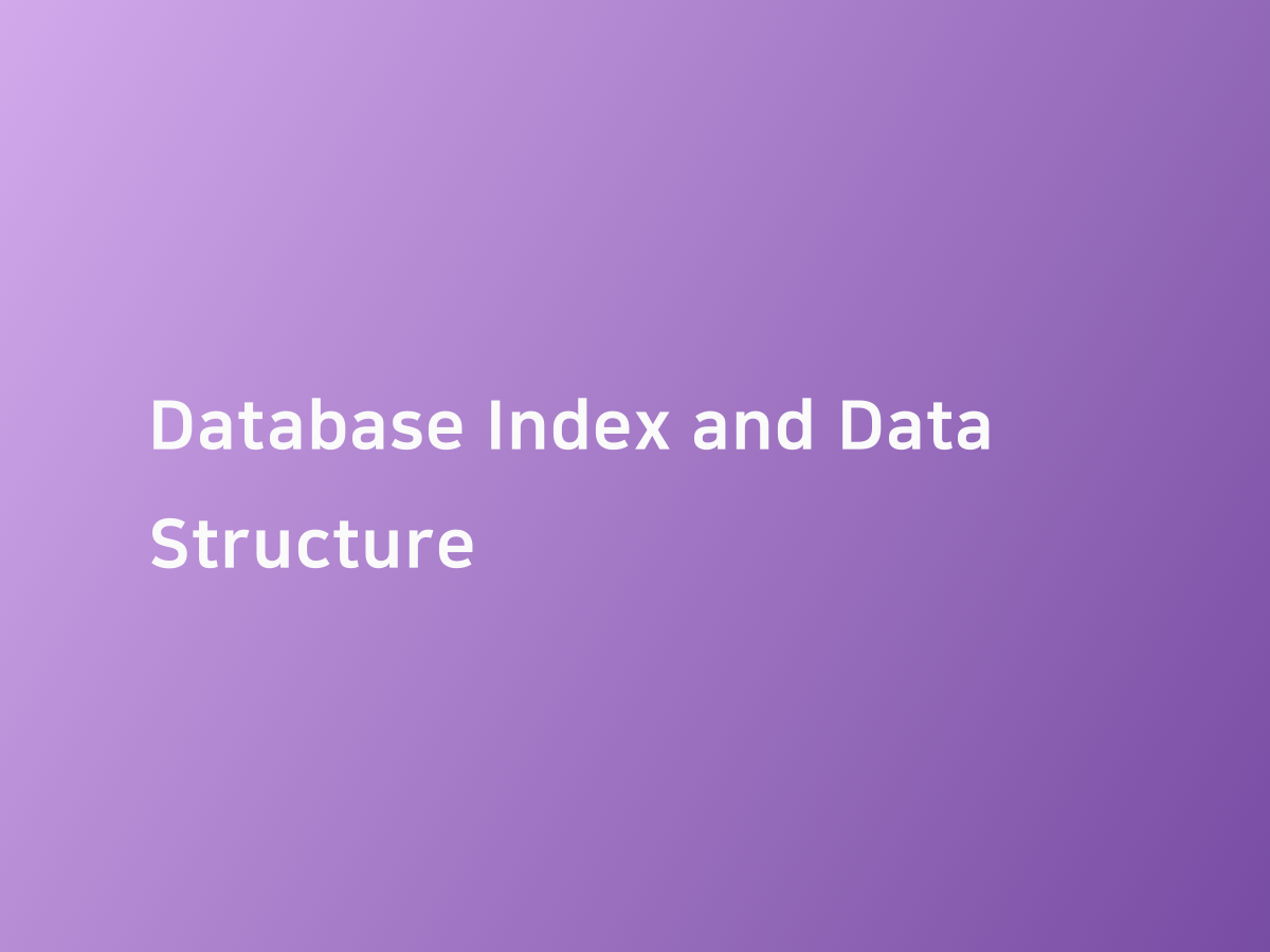 Database Index and Data Structure | 코드너리