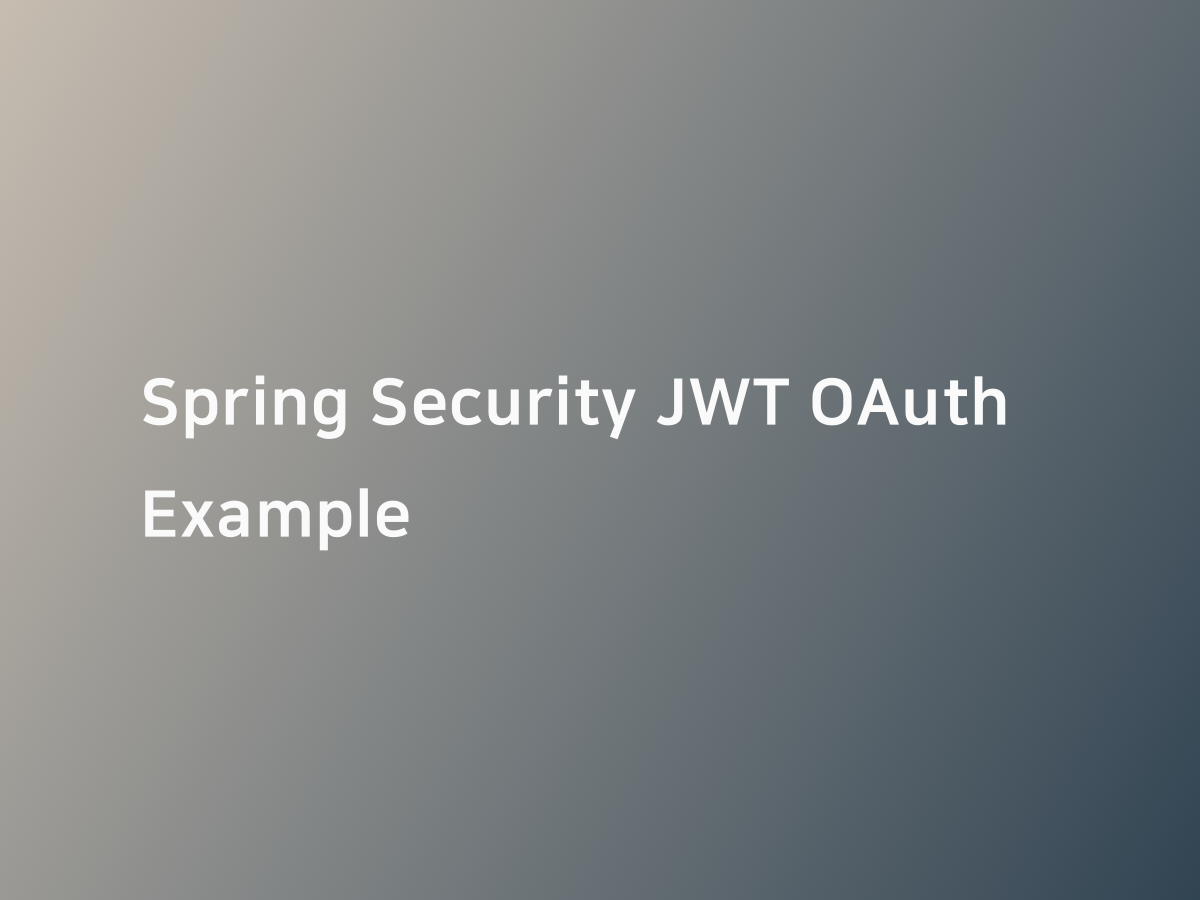 Spring Security JWT OAuth Example | 코드너리