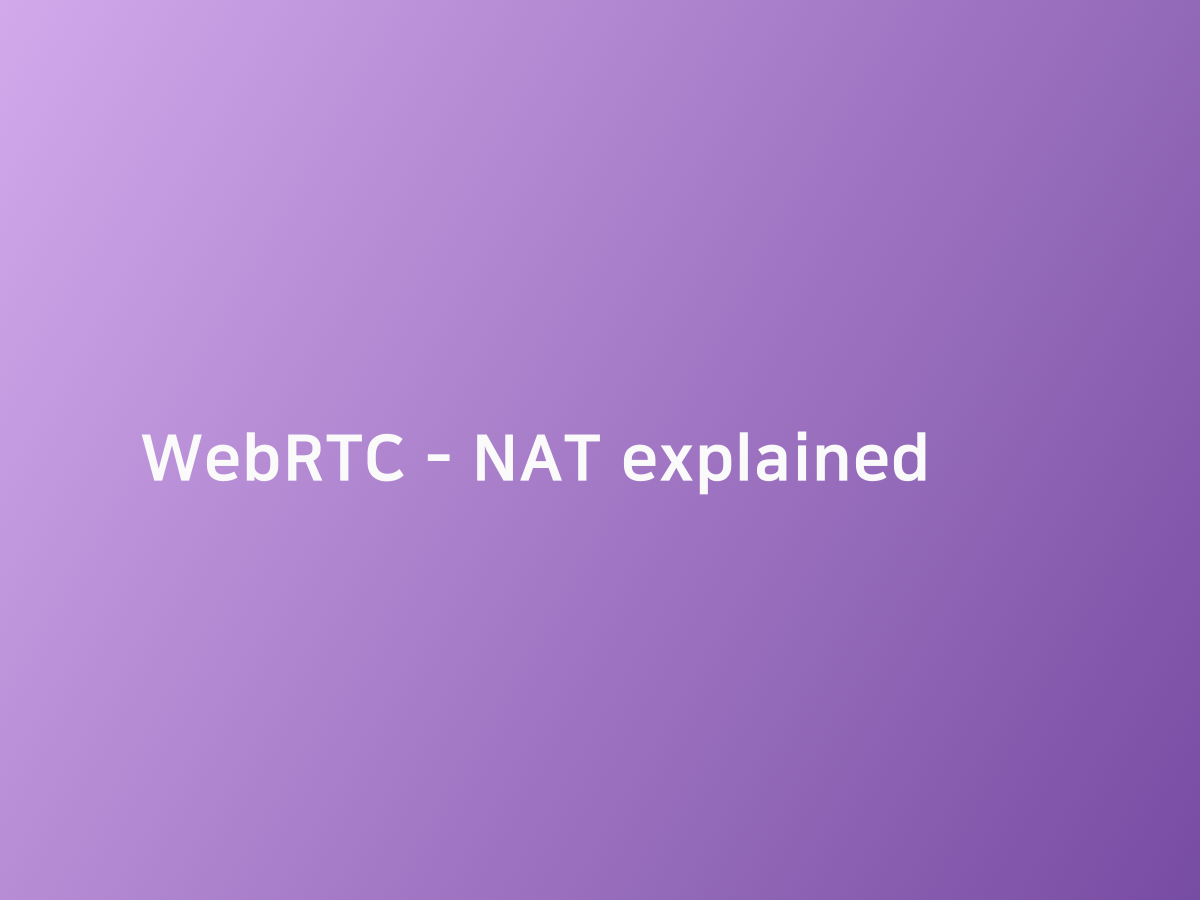 WebRTC - NAT explained | 코드너리