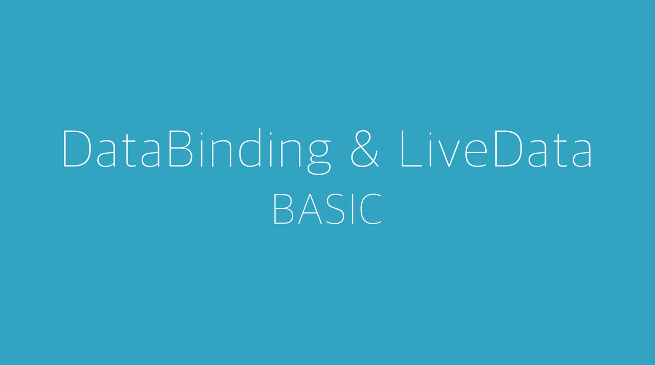 Kotlin Android Jetpack 뷰모델에서 Xml로 데이터 바로 꽂기 Databinding And Livedata