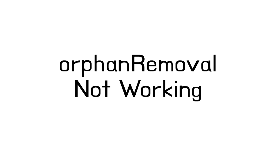 orphanRemoval이 동작하지 않는다면 | 코드너리