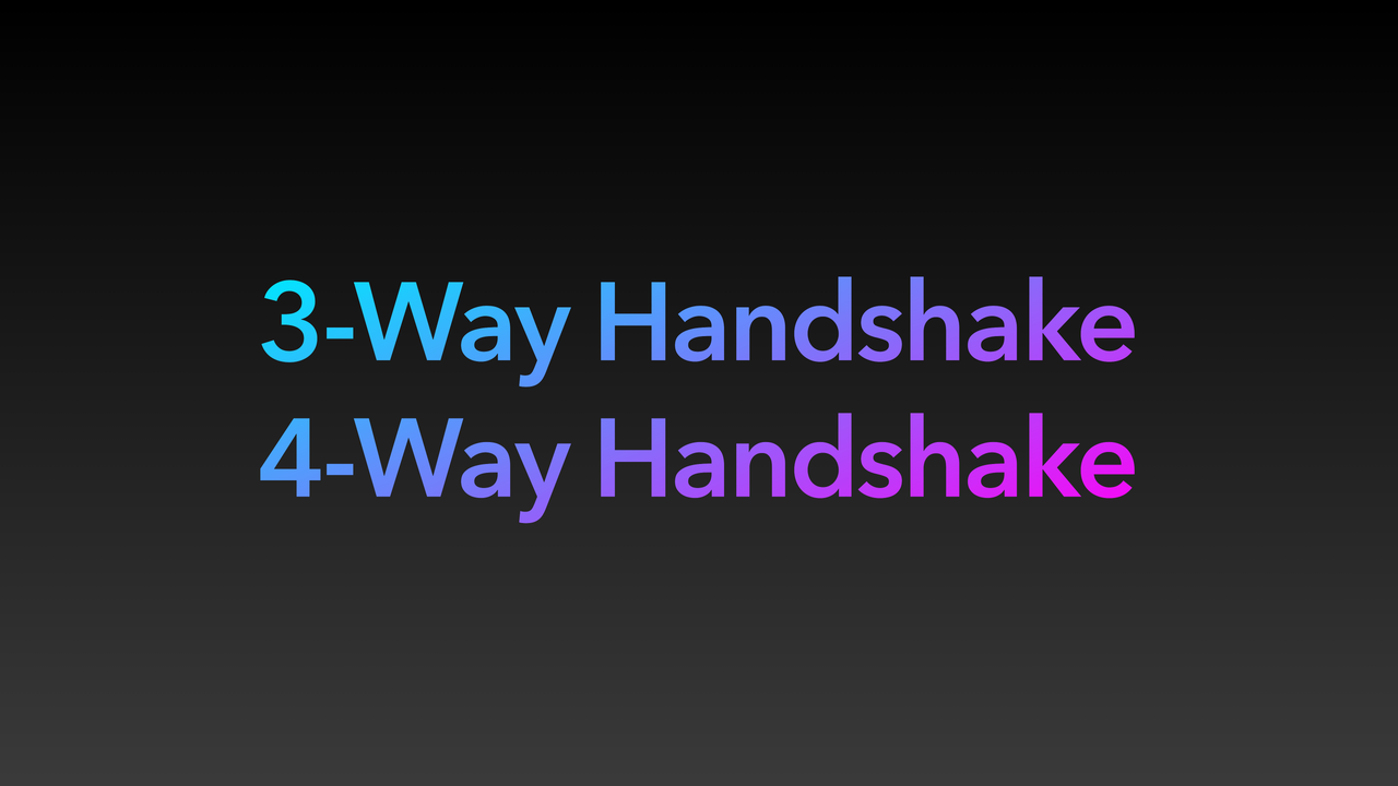3-way handshake / 4-way handshake | 코드너리