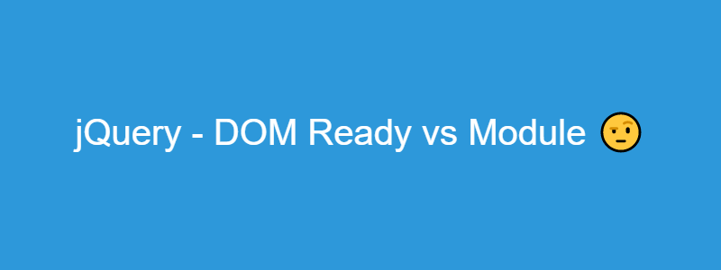 [jQuery] DOM Ready 방식 vs 모듈 패턴 방식 | 코드너리